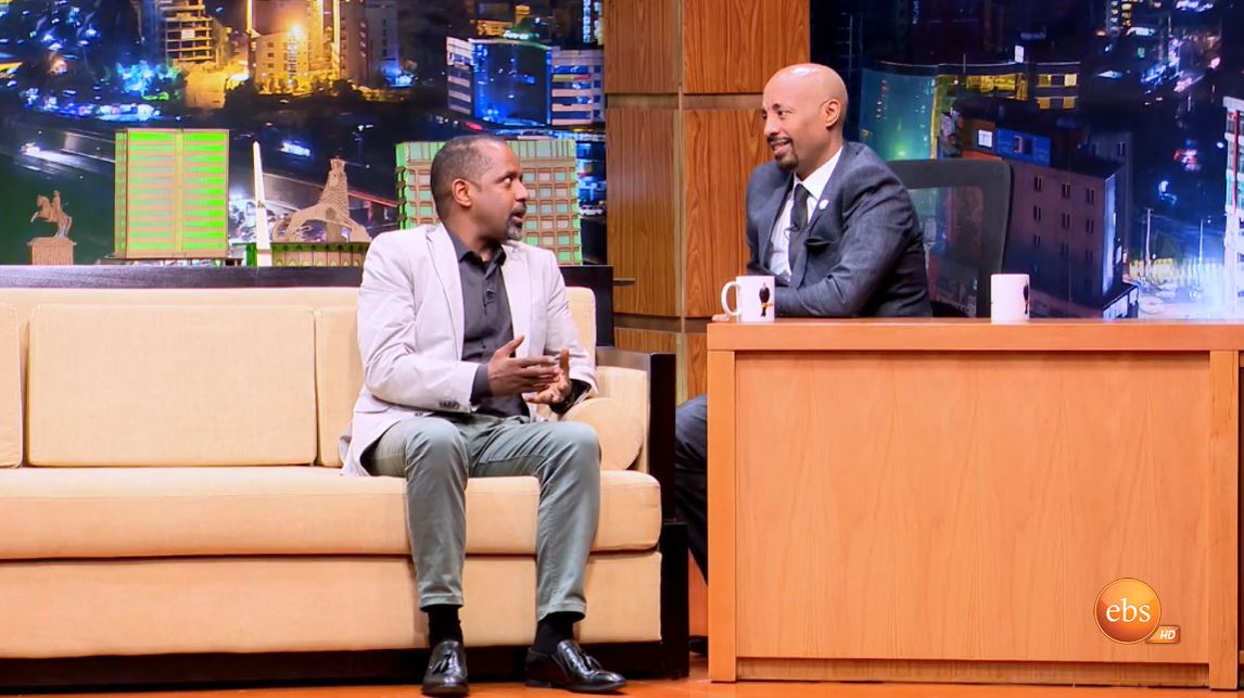 Seifu on EBS – Interview with Berhanu Degafie